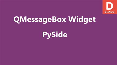 Pyside Message Box Widget Qmessagebox Youtube