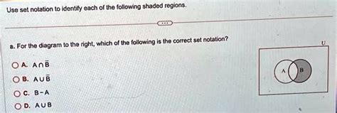 use set notation to identify each of the following shaded regions a for