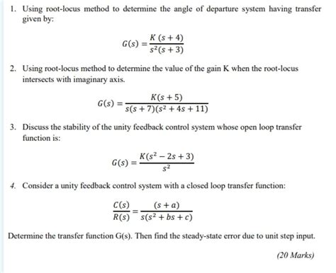 solved 1 using root locus method to determine the angle of