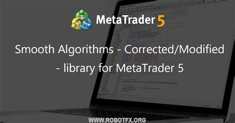 smooth algorithms corrected modified library metatrader 5 library