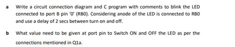 Solved A Write A Circuit Connection Diagram And C Program Chegg