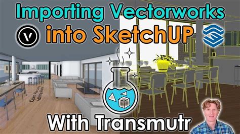 importing vectorworks models into sketchup with transmutr youtube