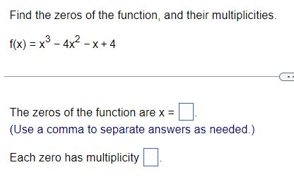 Solved Find The Zeros Of The Function And Their Chegg Com