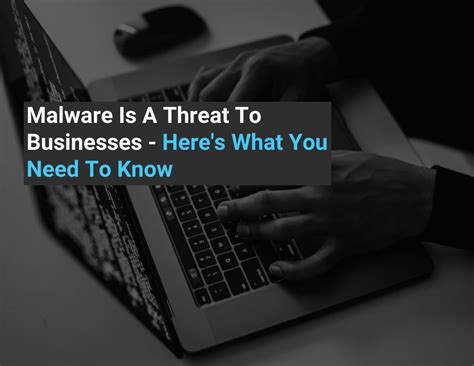 Malware Is A Threat To Businesses Heres What You Need To Know Stanfield It
