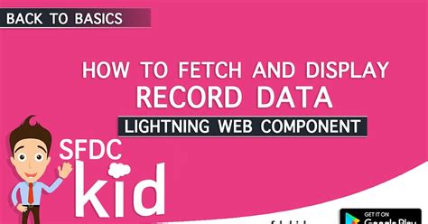 How To Fetch And Display Record Data In Lightning Web Component Lwc