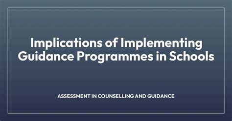 Implications Of Implementing Guidance Programmes In Schools • Psychology Town