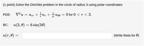 Solved Point Solve The Dirichlet Problem In The Circle Chegg