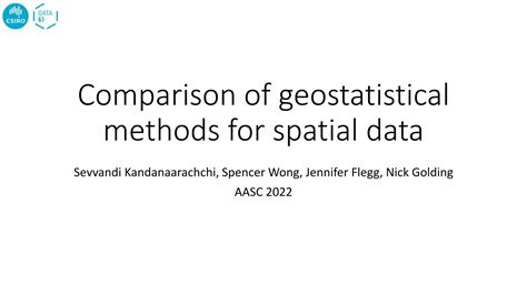 Comparison Of Geostatistical Methods For Spatial Data Ppt