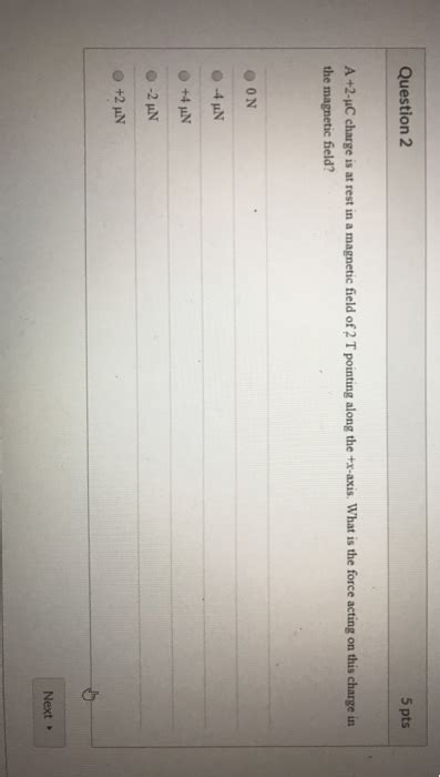 Solved Question 1 5 Pts An Electron Moving Along The X Axis