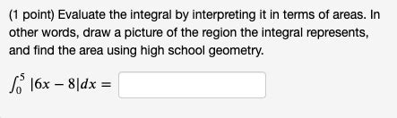 Solved 1 Point Evaluate The Integral By Interpreting It In Chegg Com