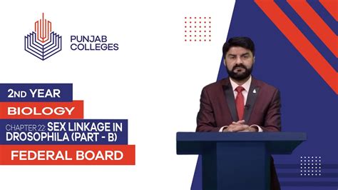 Pgc Lectures Inter Part 2 Federal Board Biology Chapter 22 Sex Linkage In Drosophila Part B