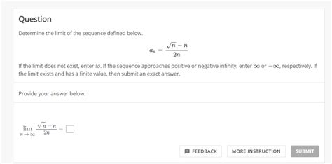 Solved Question Determine The Limit Of The Sequence Defined Chegg