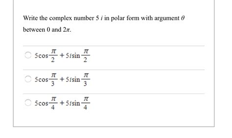 solved write the complex number 5 i in polar form with