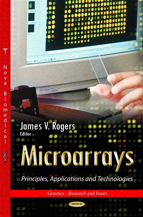 Microarrays Principles Applications And Technologies Nova Science Publishers