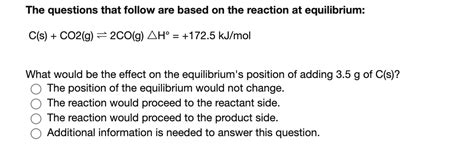 Solved The Questions That Follow Are Based On The Reaction Chegg