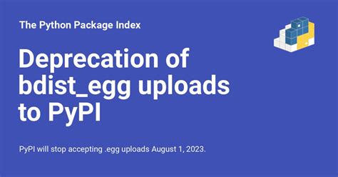 real python on linkedin deprecation of bdist egg uploads to pypi the