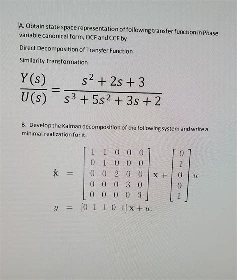 A Obtain State Space Representation Of Following