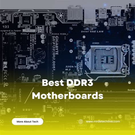 Top 5 Best Ddr3 Motherboards Our In Depth Review And Opinion