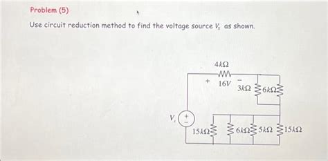 solved use circuit reduction method to find the voltage