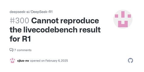 cannot reproduce the livecodebench result for r1 · issue 300