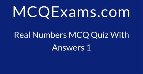 MCQ Questions For Class Maths Real Numbers Quiz MCQExams