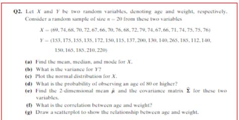Solved 2 Let X And Y Be Two Random Variables Denoting Age Chegg Com