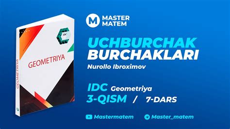 Uchburchakda Burchaklar3 Qismidc Geometriya 7 Dars Youtube
