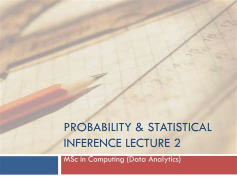 Ppt Probability And Statistical Inference Lecture 2 Powerpoint
