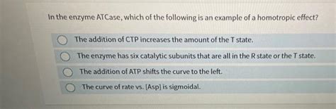 solved in the enzyme atcase which of the following is an