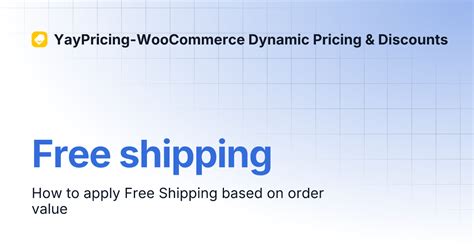Free Shipping Yaypricing Woocommerce Dynamic Pricing And Discounts