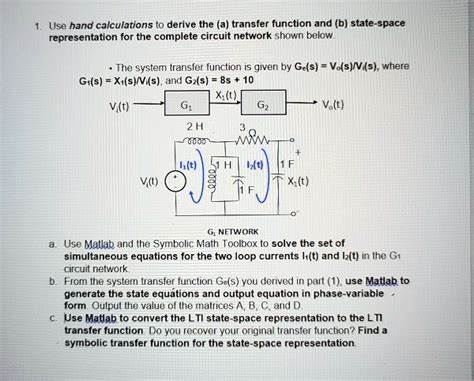 [get answer] 1 use hand calculations to derive the a transfer
