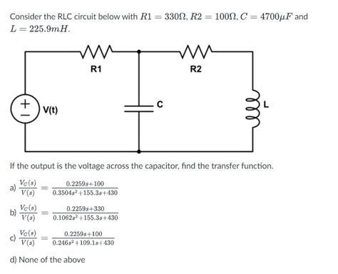 solved consider the rlc circuit below with