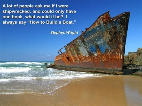 Stephen Wright Sailing Quotes Sailing Funny