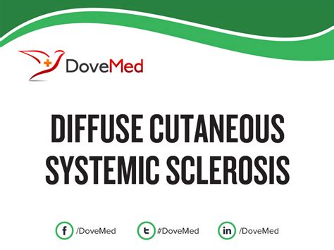 Diffuse Cutaneous Systemic Sclerosis DcSSc