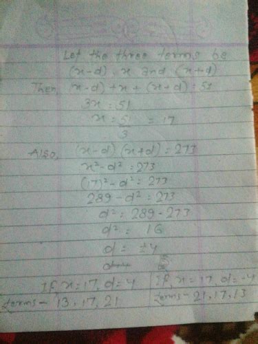 if the sum of three consecutive terms of an ap is 51 and the product of
