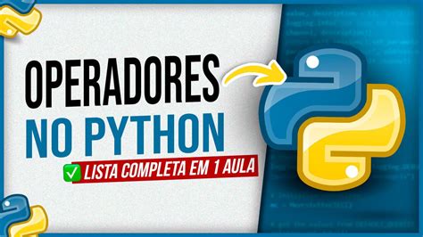 Operadores No Python Lista Completa