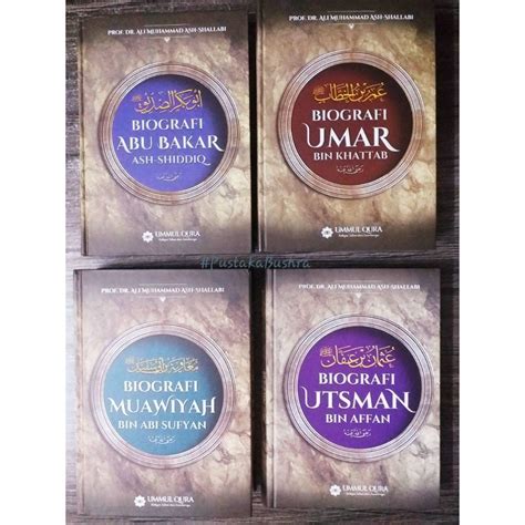 Biografi Khulafa Ar Rasyidin Abu Bakar Umar Al Khattab Ustman Bin Affan Muawiyah Dr Ali