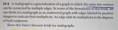 Solved 164 A Multigraph Is A Generalization Of A Graph In