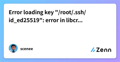 Error Loading Key Rootsshided25519 Error In Libcrypto