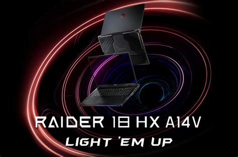 Unleashing Power And Brilliance Msi Raider Hx A V