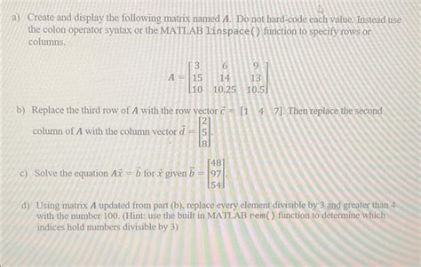 solved a create and display the following matrix named a