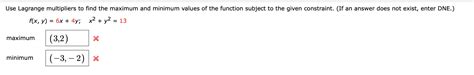 Solved Use Lagrange Multipliers To Find The Maximum And