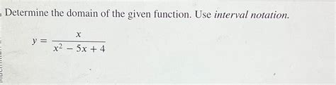 Solved Determine The Domain Of The Given Function Use Chegg