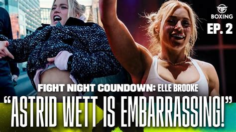 Astrid Wett Gets Called Out Because Shes Weak Elle Brooke Fight