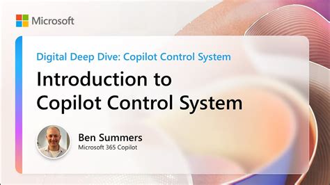 Introduction To Copilot Control System Digital Deep Dive Copilot