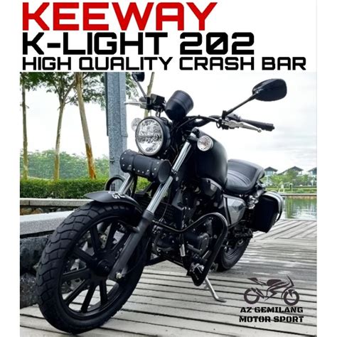 Keeway K Light 202 High Quality Crash Bar K Light202 Klight 202