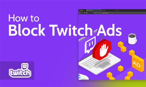 How To Block Twitch Ads In 2025 [watching Without The Ad]