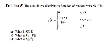 Solved Problem The Cumulative Distribution Function Of Chegg