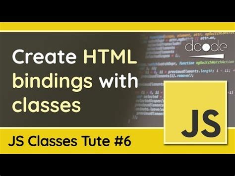 Learn JavaScript Classes In Practice Creating A HTML Binding Mind Luster