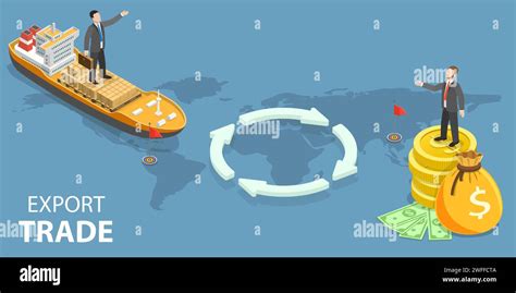3d Isometric Flat Vector Conceptual Illustration Of Export Trade